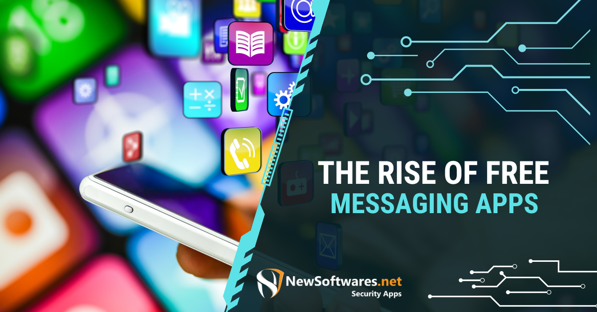 The Rise Of Free Messaging Apps - Newsoftwares.net Blog