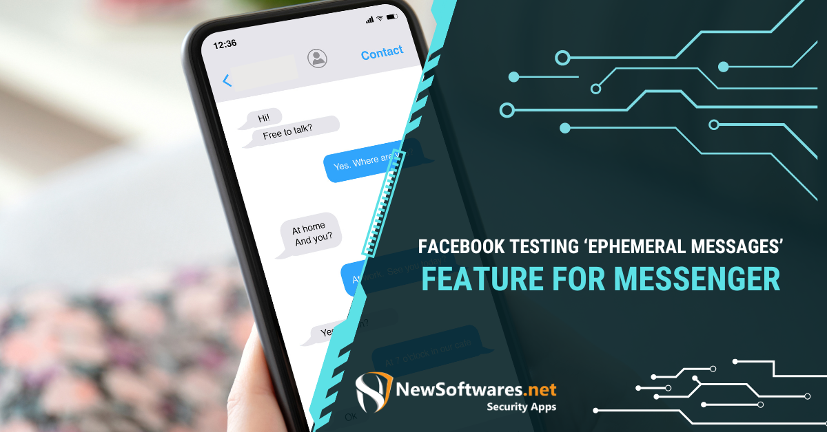 Facebook Testing ‘Ephemeral Messages’ Feature For Messenger ...