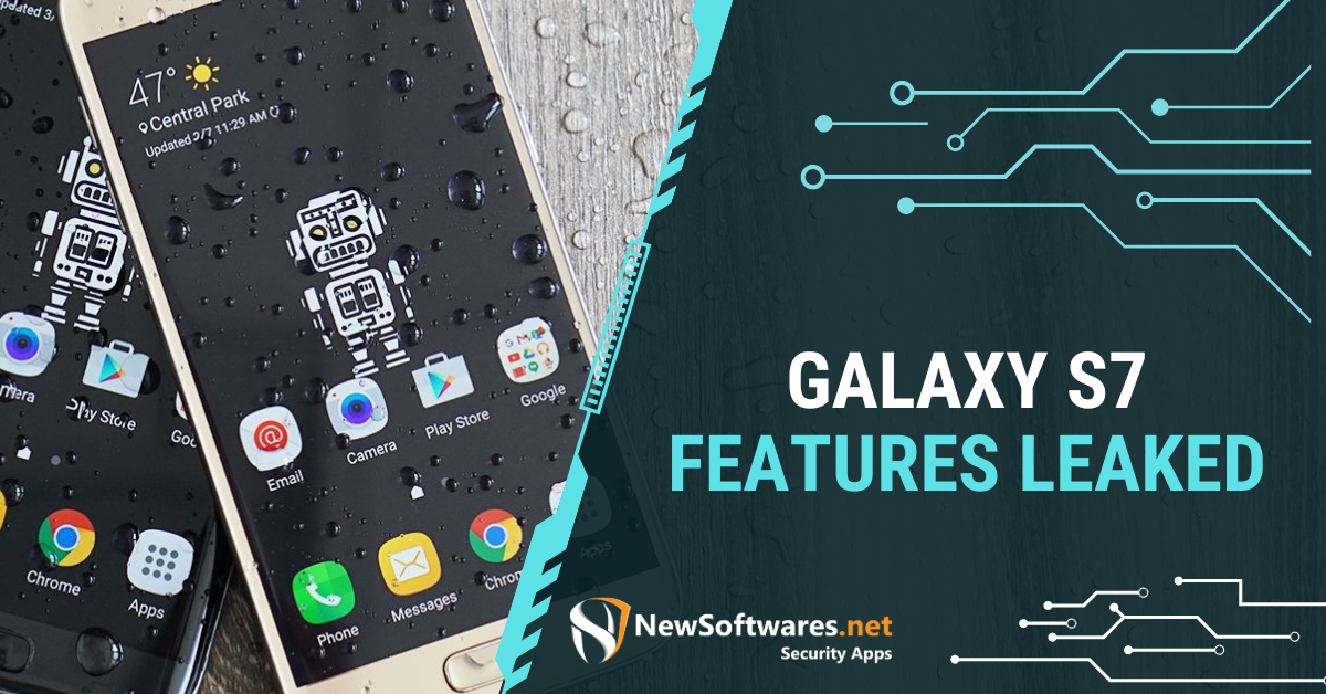 Galaxy S7 Features Leaked - Newsoftwares.net Blog