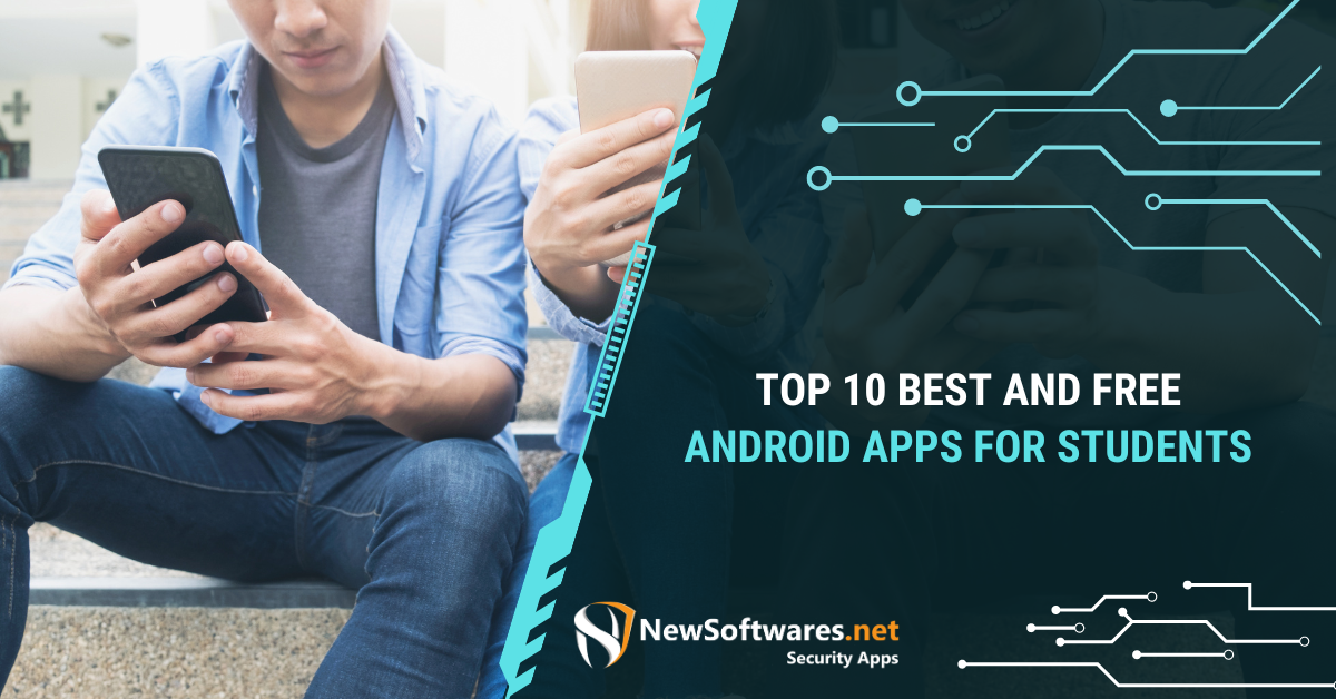 Top 10 Best And Free Android Apps For Students - Newsoftwares.net Blog