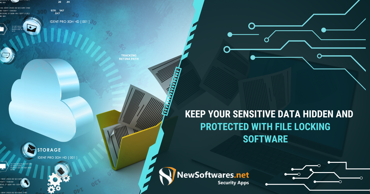 Keep Your Sensitive Data Hidden And Protected With File Locking ...