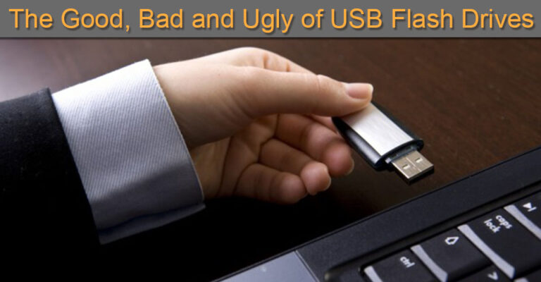 The Good, Bad And Ugly Of USB Flash Drives - Newsoftwares.net Blog