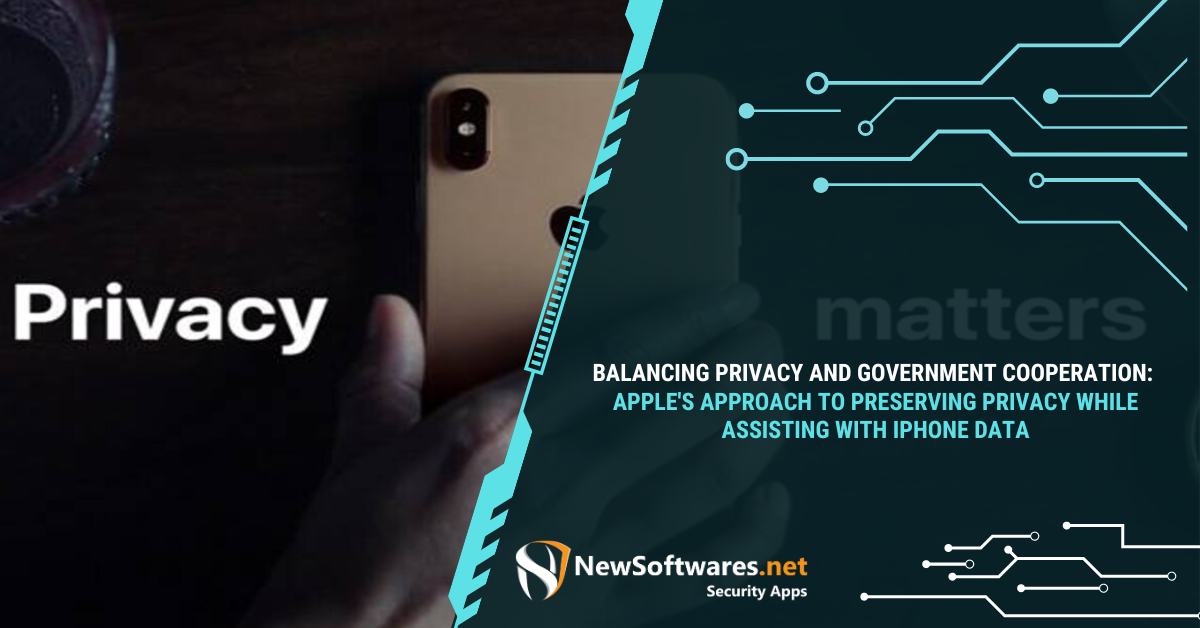 Balancing Privacy And Government Cooperation: Apple's Approach To ...