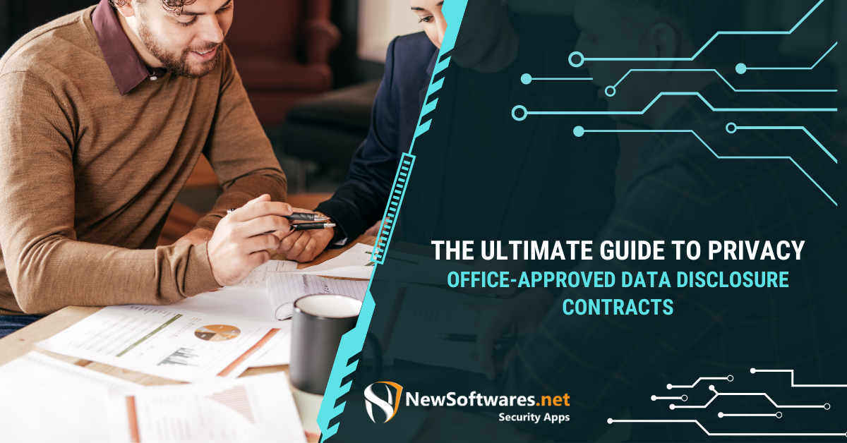 The Ultimate Guide To Privacy Office-Approved Data Disclosure Contracts