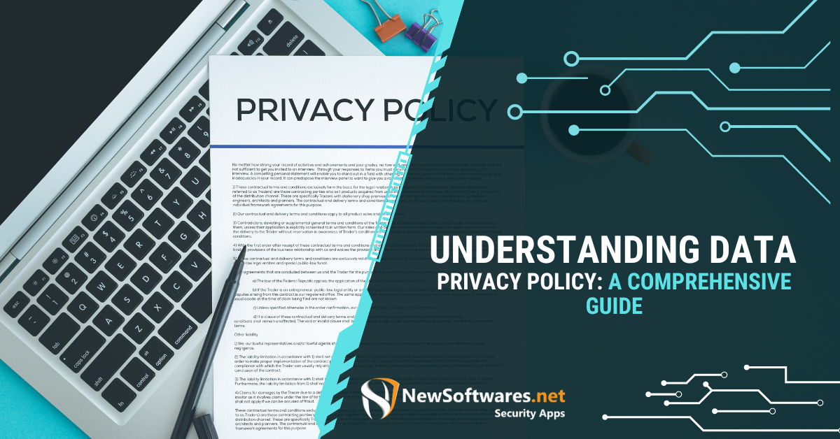 Understanding Data Privacy Policy: A Comprehensive Guide