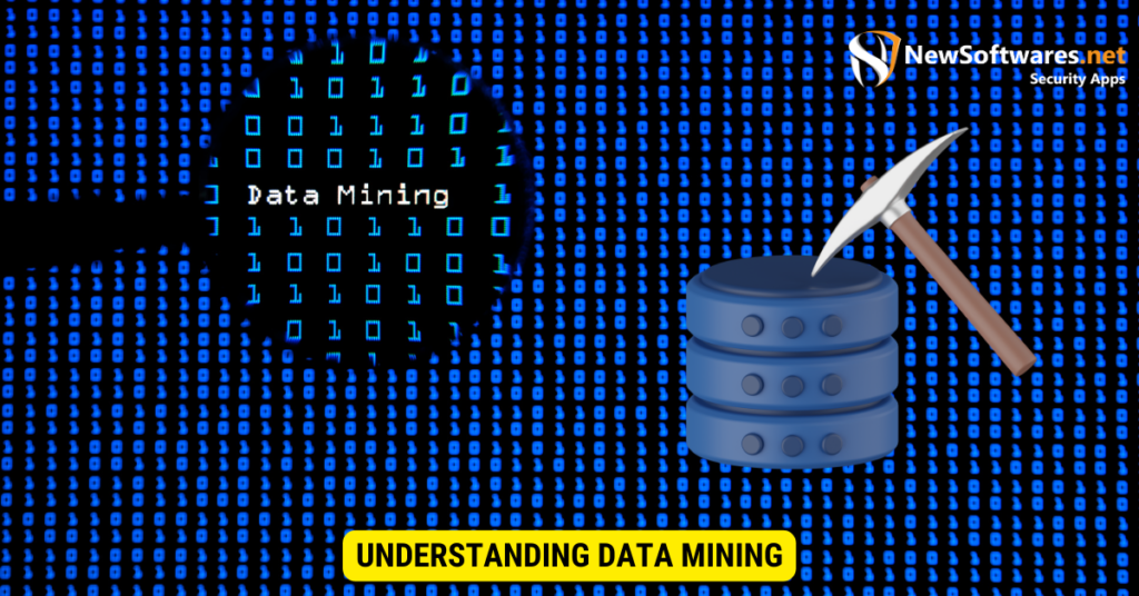 Is Data Mining A Type Of Violation Of Privacy? - Newsoftwares.net Blog