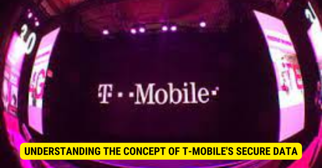 What Is T-Mobile's Secure Data? - Newsoftwares.net Blog