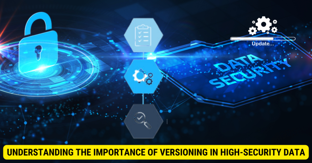 How To Set Up Versioning For High Security Data? - Newsoftwares.net Blog