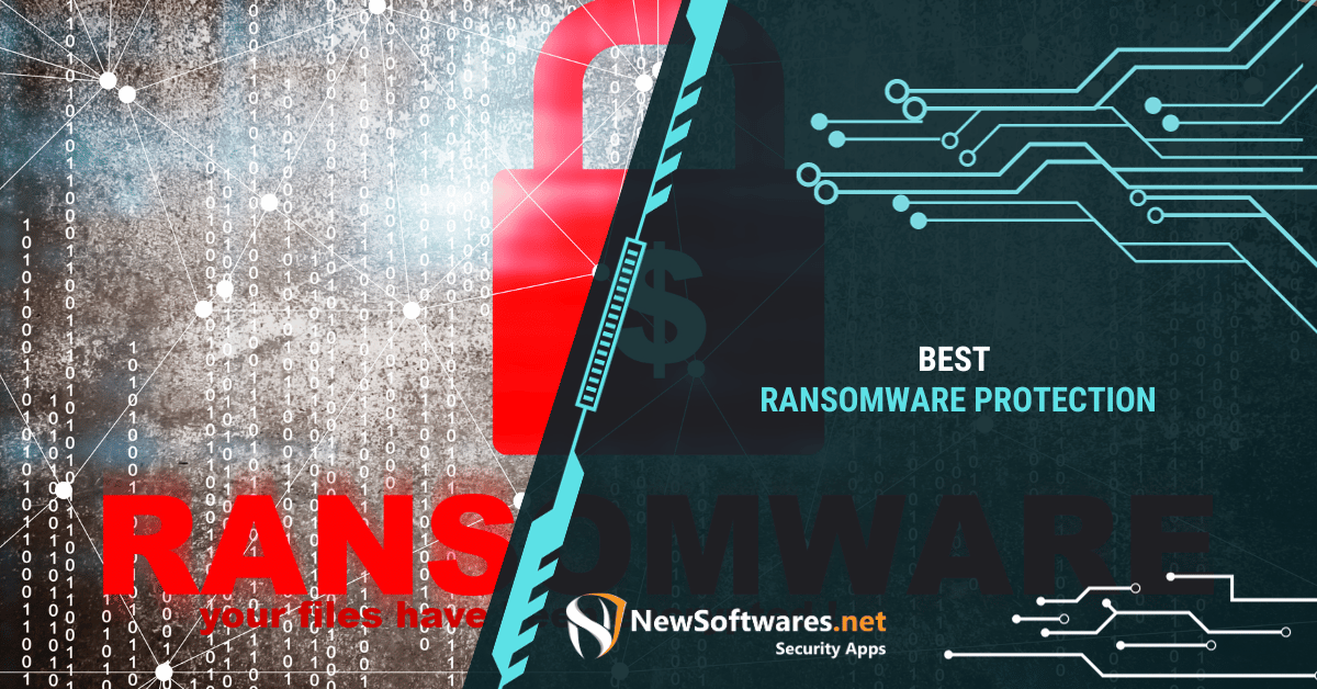 Best Ransomware Protection - Newsoftwares.net Blog