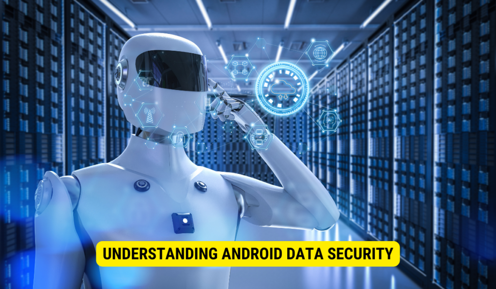 How Do You Secure Android Data While At Rest And In Transit ...