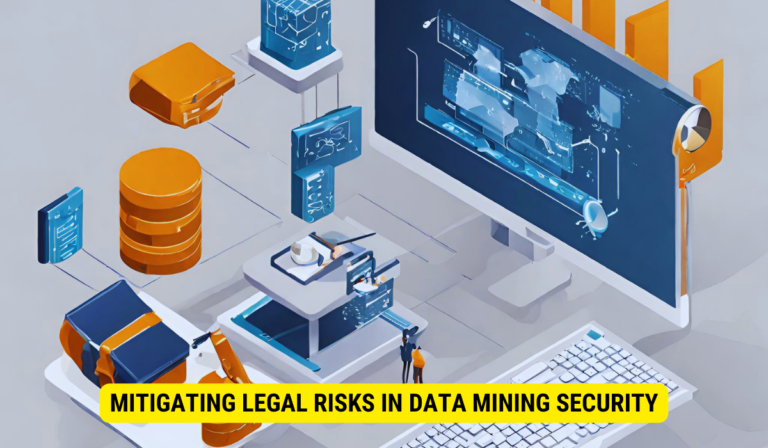 What Are The Legal Issues In Data Mining Security? - Newsoftwares.net Blog