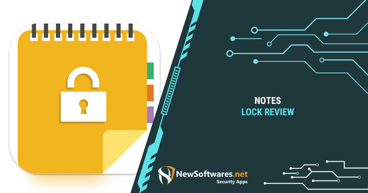 Notes Lock Review: - Newsoftwares.net Blog