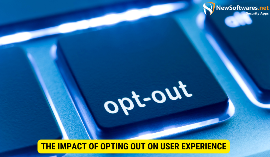 Should I Opt Out Of Privacy Data Sharing? - Newsoftwares.net Blog