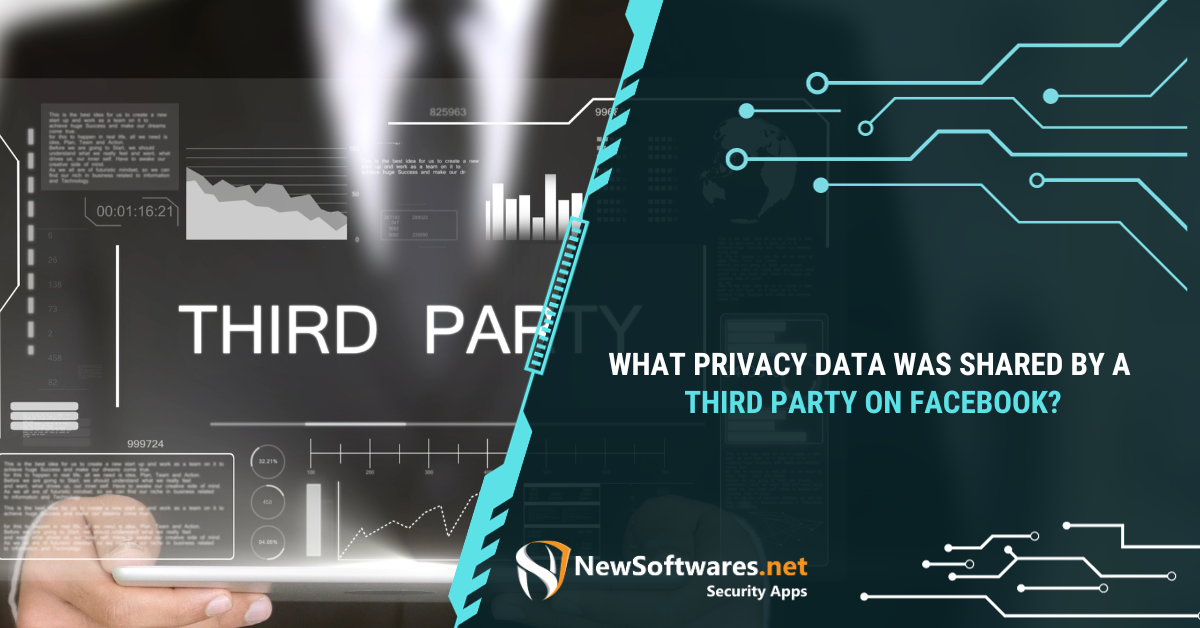 What Privacy Data Was Shared By A Third Party On Facebook ...