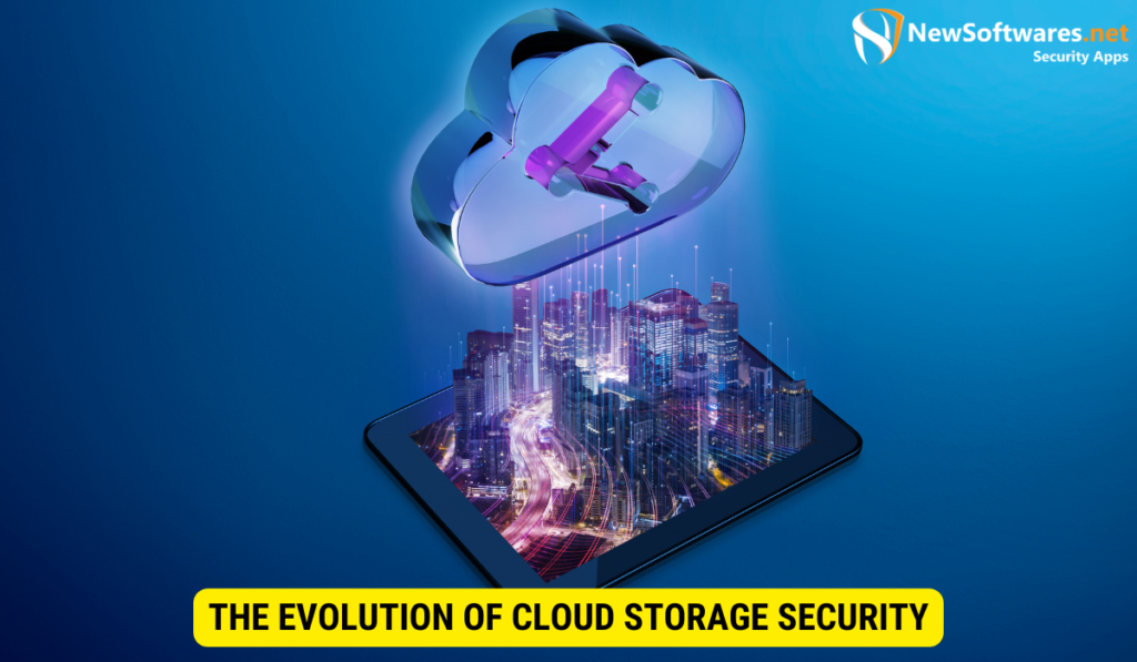Enhancing Security For Cloud-Based Data Storage - Newsoftwares.net Blog