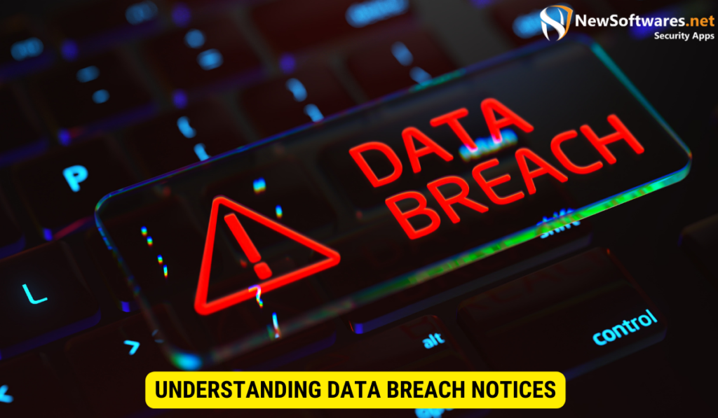 What Steps To Take Upon Receiving A Data Breach Notice From Privacy ...