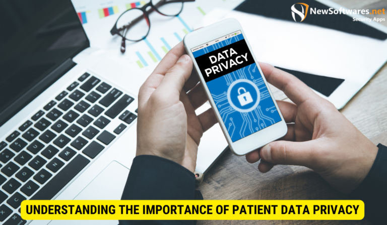 Ensuring Privacy And Security: How These Organizations Protected Patient Data? - Newsoftwares ...