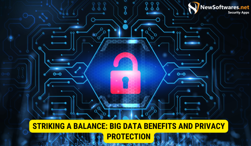 Exploring The Impact Of Big Data And Privacy In The Internet Of Things Iot Era Newsoftwares