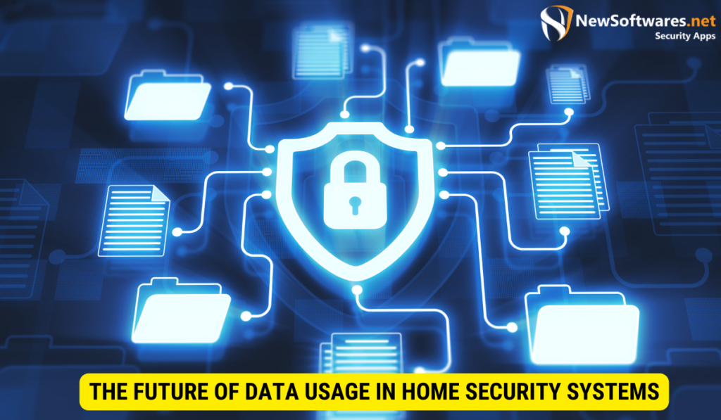 A Comprehensive Guide To Internet Data Usage Of DIY Home Security Systems - Newsoftwares.net Blog