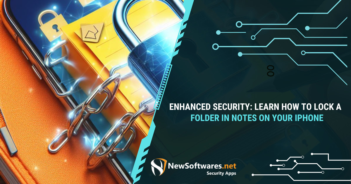 Enhanced Security: Learn How To Lock A Folder In Notes On Your IPhone ...