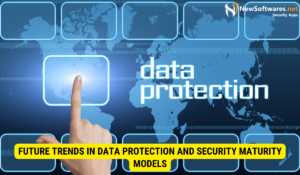 Enhancing Data Protection: The Role Of Security Maturity Models In ...