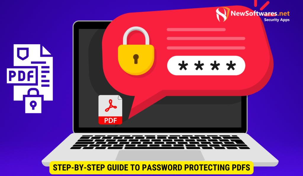 Keeping It Confidential: How To Password Protect PDFs In Emails - Newsoftwares.net Blog