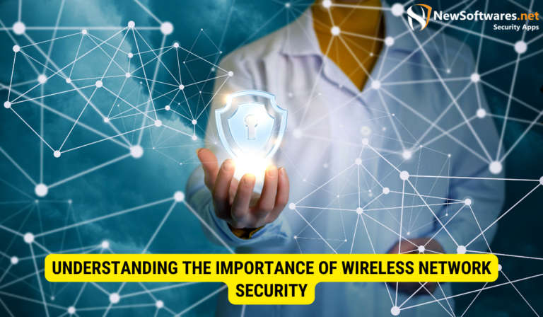 Safeguarding Wireless Networks: A Process To Protect Data Transmission ...