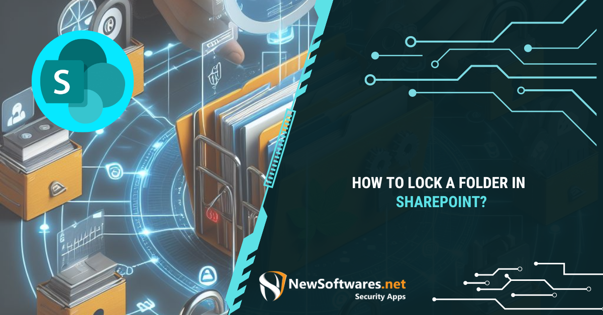 How To Lock A Folder In SharePoint? - Newsoftwares.net Blog