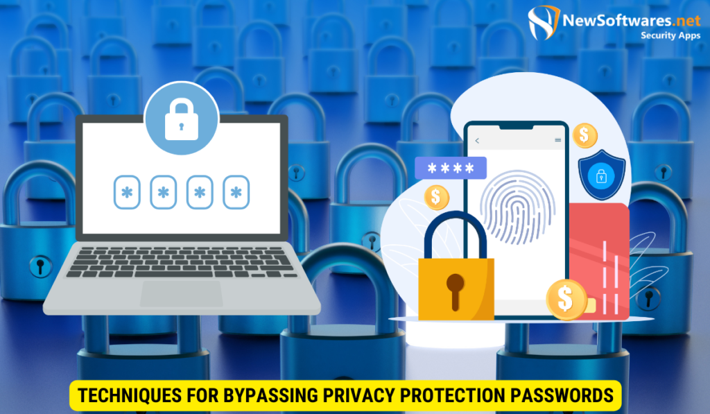 How To Bypass Privacy Protection Password? - Newsoftwares.net Blog