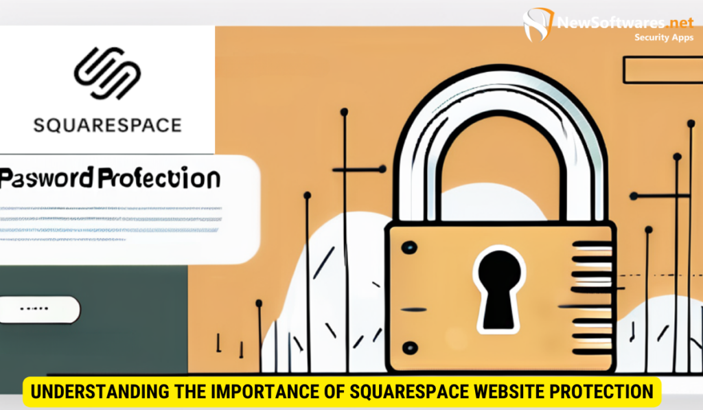 Protect Your Squarespace Website: Here's How To Add A Password - Newsoftwares.net Blog