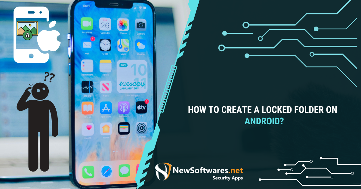 How To Create A Locked Picture Folder On IPhone? - Newsoftwares.net Blog