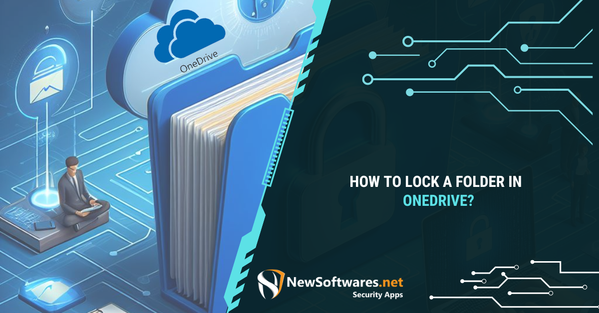 How To Lock A Folder In OneDrive? - Newsoftwares.net Blog