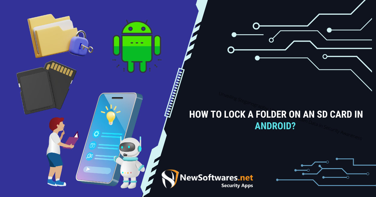 How To Lock A Folder On An SD Card In Android? - Newsoftwares.net Blog
