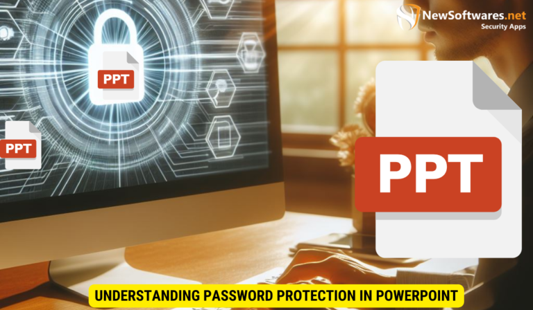 How To Edit Password-Protected PPT? - Newsoftwares.net Blog