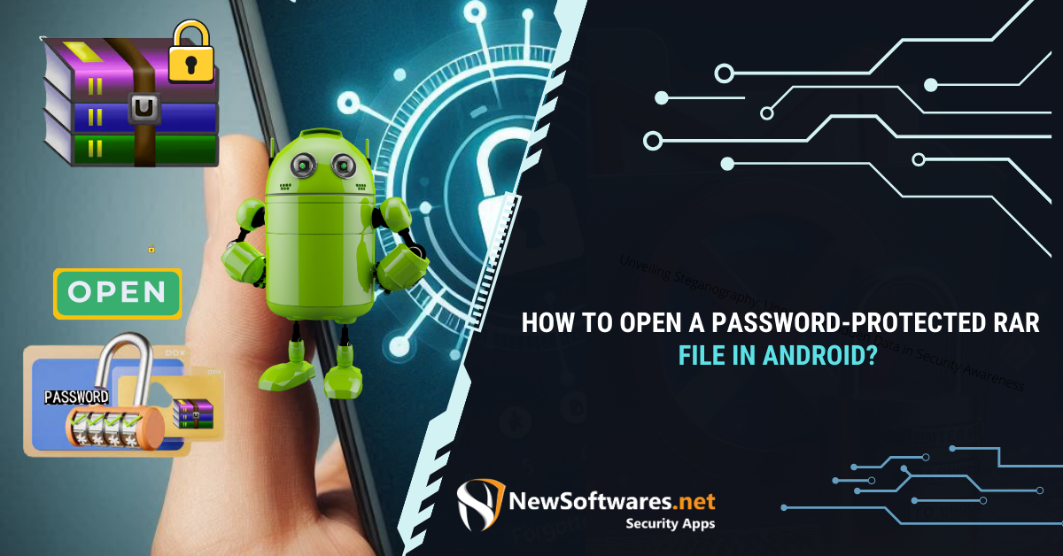 How To Open A Password Protected Rar File In Android Newsoftwares