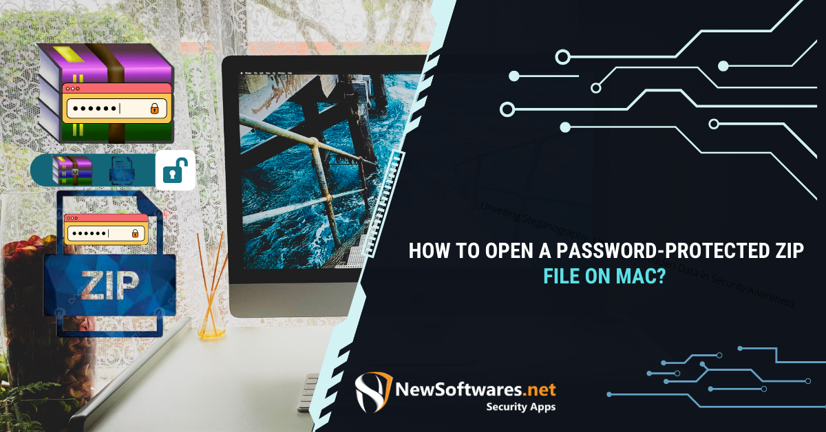 How To Open A Password-Protected Zip File On Mac? - Newsoftwares.net Blog