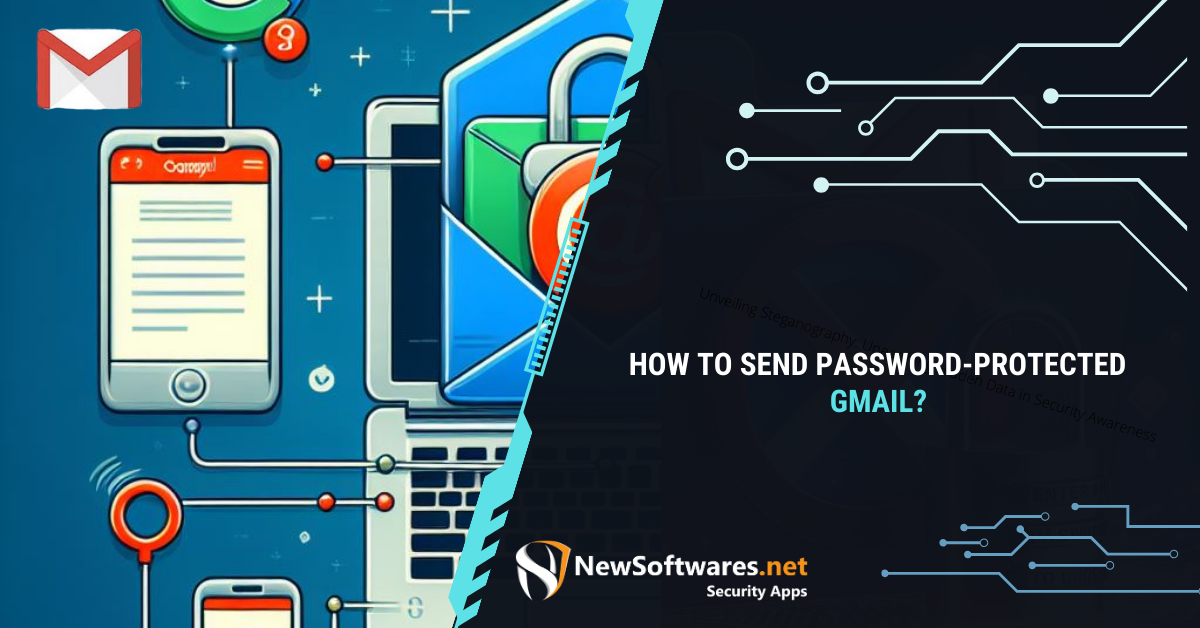 How To Send Password-Protected Gmail? - Newsoftwares.net Blog