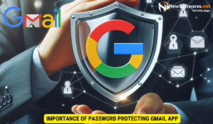 How To Password Protect The Gmail App? - Newsoftwares.net Blog