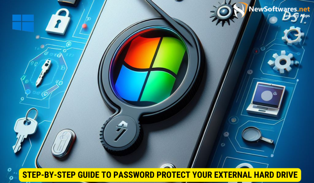 How To Password Protect An External Hard Drive In Windows 11? - Newsoftwares.net Blog