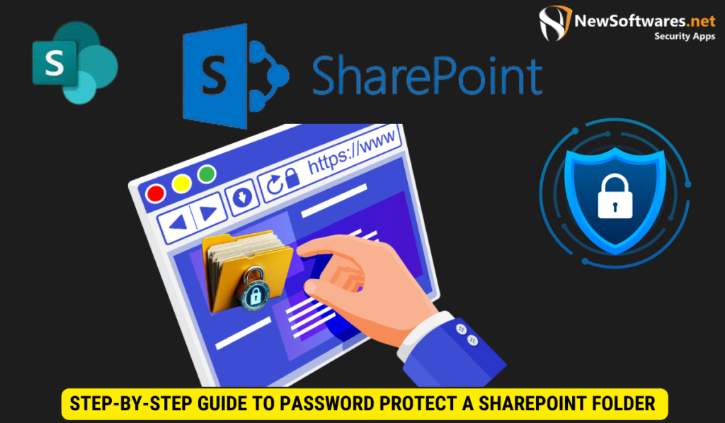 How To Password Protect A Folder In SharePoint? - Newsoftwares.net Blog
