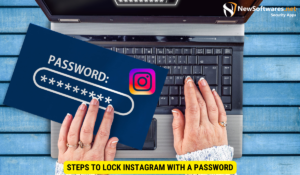 How To Lock Instagram With A Password? - Newsoftwares.net Blog