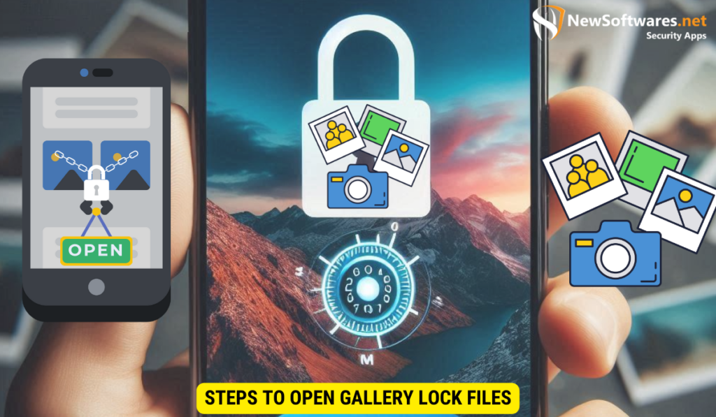 How To Open Gallery Lock Files On Android? - Newsoftwares.net Blog