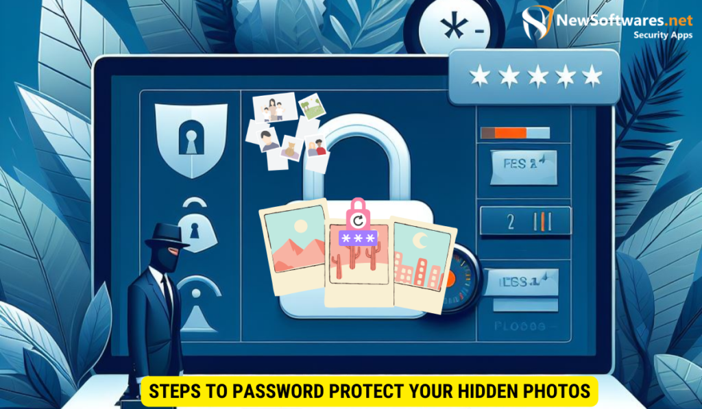 How To Password Protect Hidden Photos? - Newsoftwares.net Blog