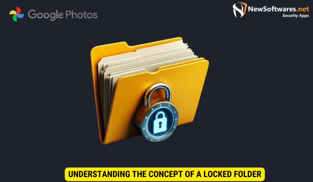 What Is A Locked Folder In Google Photos? - Newsoftwares.net Blog