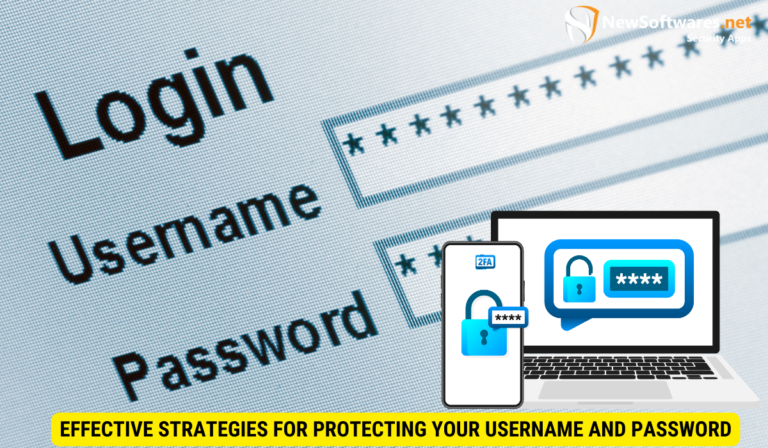 Why You Should Protect Your Username And Password Information? - Newsoftwares.net Blog