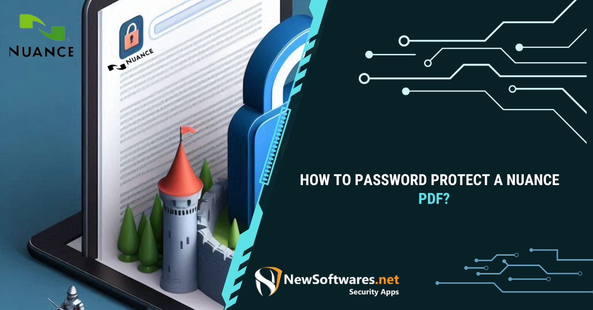 How To Password Protect A Nuance PDF? - Newsoftwares.net Blog