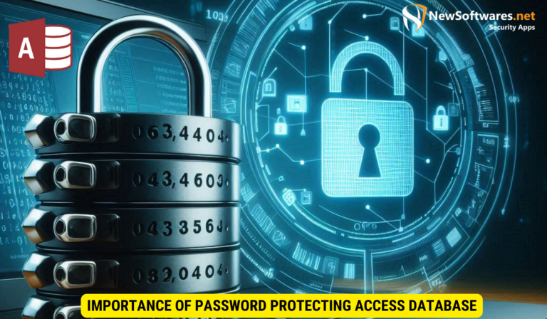How To Password Protect An Access Database? - Newsoftwares.net Blog