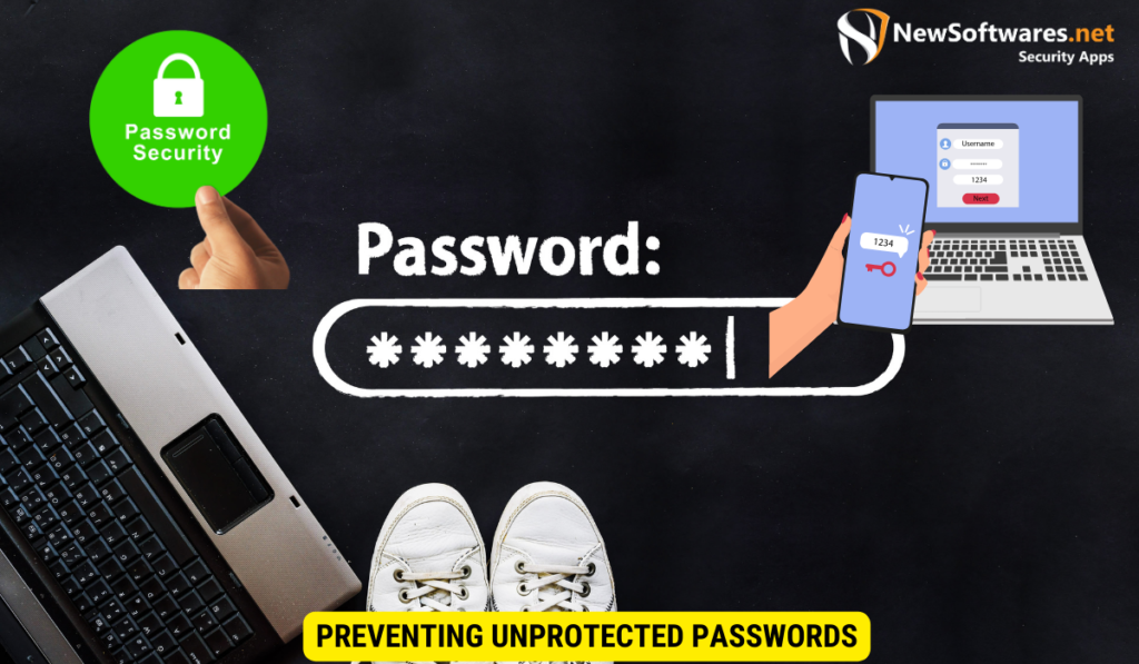 What Happens When Passwords Are Not Protected? - Newsoftwares.net Blog