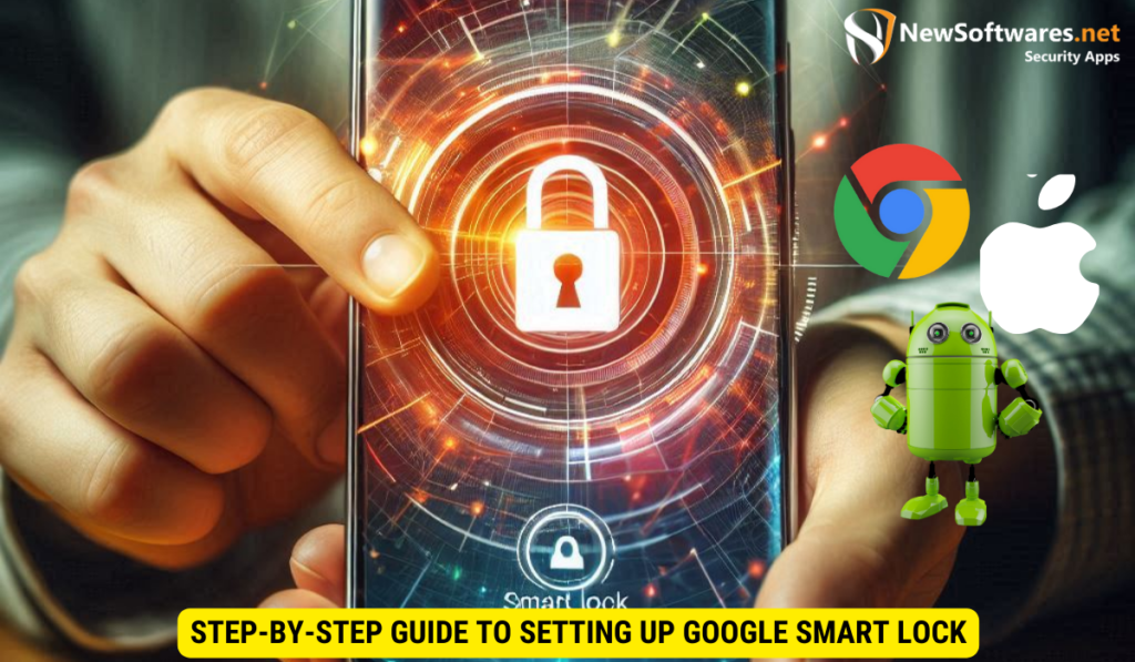 How To Use Google Smart Lock For Passwords? - Newsoftwares.net Blog