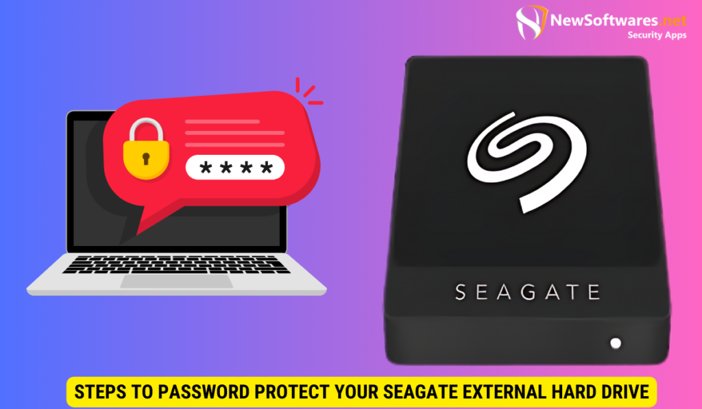 How To Password Protect A Seagate External Hard Drive Blog
